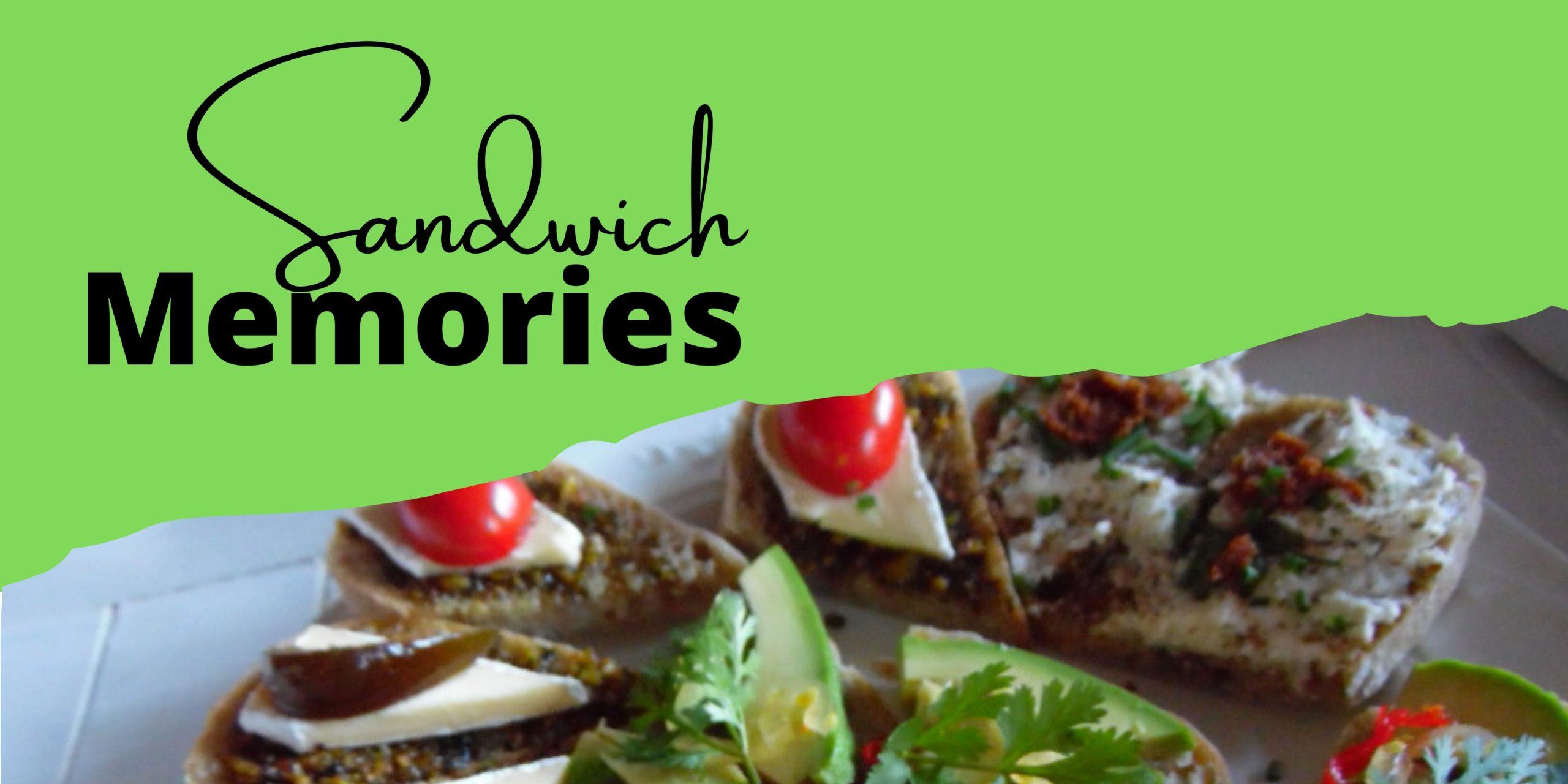 Sandwich Memories — Fiona's Favourites